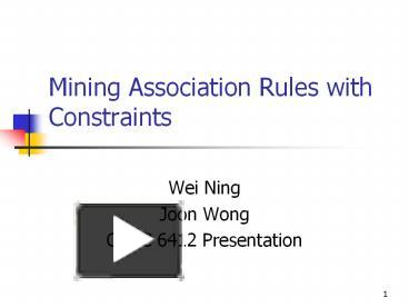 Mining Association Rules with Constraints presentation | free to download
