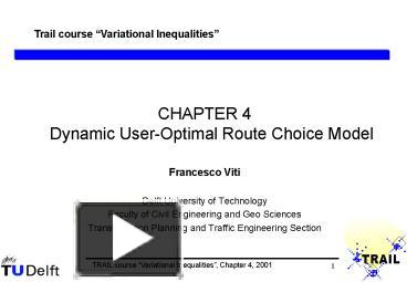 CHAPTER 4 Dynamic UserOptimal Route Choice Model presentation | free to ...