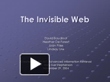 PPT – The Invisible Web PowerPoint presentation | free to view - id ...