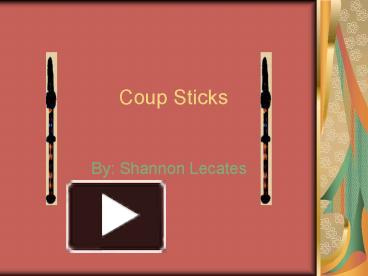 Coup Sticks presentation | free to view