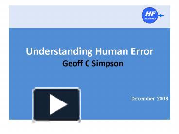 Understanding Human Error Geoff C Simpson presentation | free to view