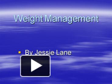PPT – Weight Management PowerPoint presentation | free to view - id ...