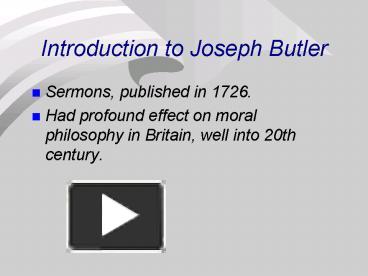 PPT – Introduction to Joseph Butler PowerPoint presentation | free to ...