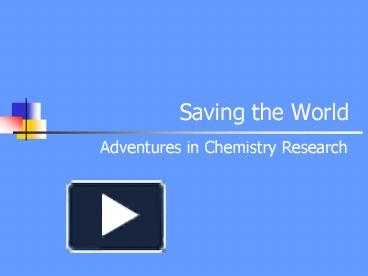Saving the World presentation | free to view