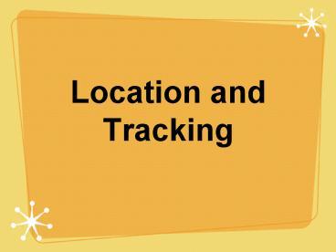 Location and Tracking presentation | free to download