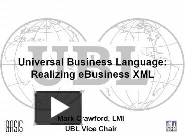 PPT – Universal Business Language: Realizing eBusiness XML PowerPoint ...