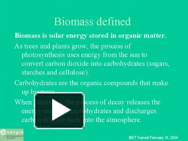 Biomass defined presentation | free to view