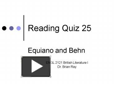 PPT – Reading Quiz 25 PowerPoint presentation | free to view - id: dc09 ...