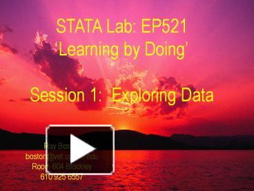 PPT – STATA Lab: EP521 PowerPoint presentation | free to view - id ...