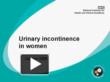 PPT – Urinary incontinence PowerPoint presentation | free to view - id ...