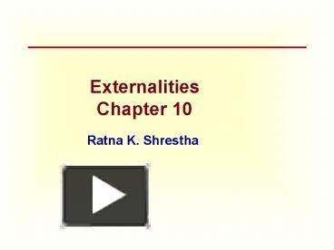 PPT – Externalities Chapter 10 PowerPoint presentation | free to view ...