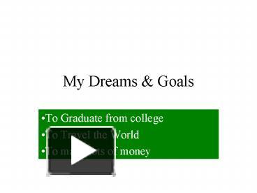My Dreams presentation | free to view