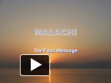 MALACHI presentation | free to download