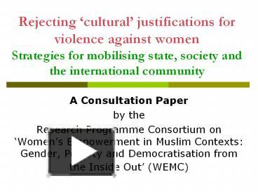 PPT – Rejecting cultural' justifications for violence agains PowerPoint ...