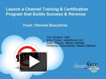 PPT – Launch a Channel Training PowerPoint presentation | free to view ...