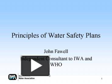 Principles of Water Safety Plans presentation | free to view