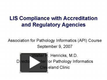 PPT – LIS Compliance with Accreditation and Regulatory Agencies ...