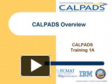CALPADS Overview presentation | free to view