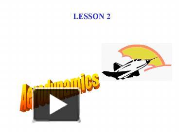 PPT – Aerodynamics PowerPoint presentation | free to view - id: dd40f-ZDc1Z
