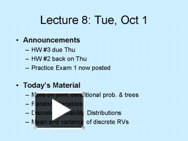 PPT – Lecture 8: Tue, Oct 1 PowerPoint presentation | free to view - id ...