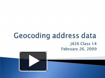 PPT – Geocoding address data PowerPoint presentation | free to view ...