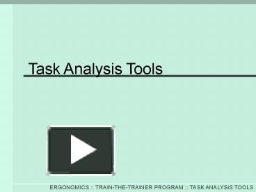 PowerPoint Presentation Task Analysis Tools presentation | free to view