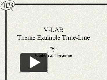 VLAB Theme Example TimeLine presentation | free to view