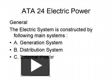 ATA 24 Electric Power presentation | free to view