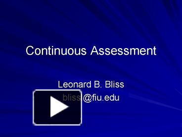 Continuous Assessment presentation | free to view