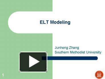 PPT – ELT Modeling PowerPoint presentation | free to view - id: dde79-OGFjN