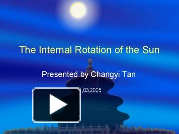 PPT – The Internal Rotation of the Sun PowerPoint presentation | free ...