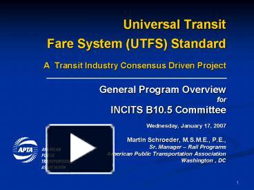 Universal Transit Fare System UTFS Standard A Transit Industry ...