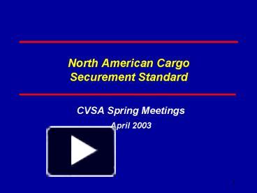 North American Cargo Securement Standard presentation | free to view