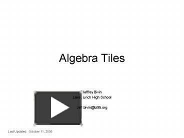 PPT – Algebra Tiles PowerPoint presentation | free to view - id: de628 ...