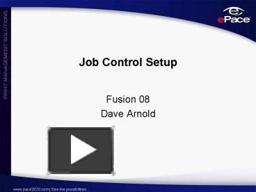 Job Control Setup presentation | free to view