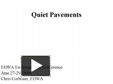 Quiet Pavements presentation | free to download