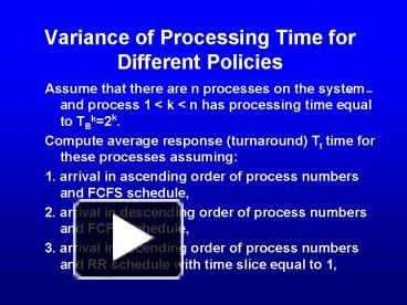 PPT – Variance of Processing Time for Different Policies PowerPoint ...