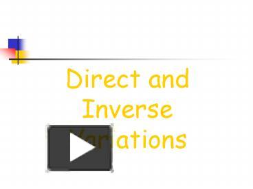Direct and Inverse Variations presentation | free to download