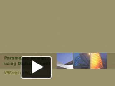 PPT – Parametric Design using Digital Project PowerPoint presentation ...