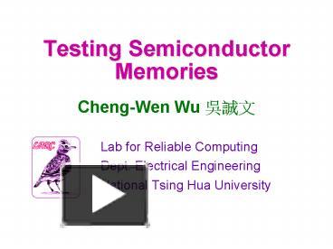 Testing Semiconductor Memories presentation | free to view