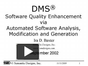 PPT – DMS Software Quality Enhancement via Automated Software Analysis ...