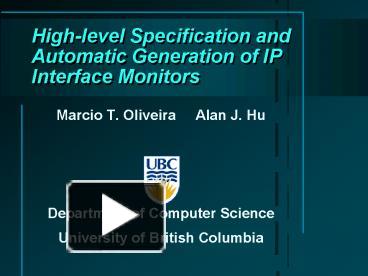 Highlevel Specification and Automatic Generation of IP Interface ...