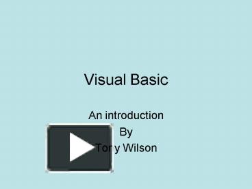 PPT – Visual Basic PowerPoint presentation | free to view - id: df40-YmE4O