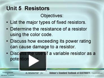 Unit 5 Resistors presentation | free to view