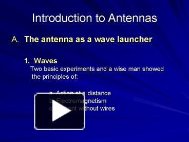 PPT – Introduction to Antennas PowerPoint presentation | free to view ...