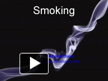 Smoking presentation | free to view
