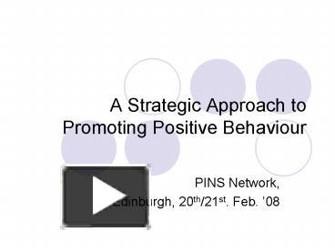 A Strategic Approach to Promoting Positive Behaviour presentation ...