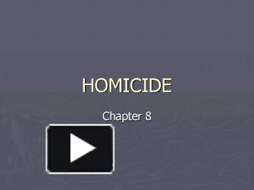 HOMICIDE presentation | free to view