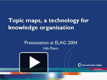 Topic maps, a technology for knowledge organisation presentation | free ...