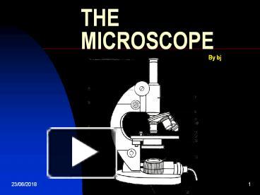 PPT – THE MICROSCOPE PowerPoint presentation | free to download - id ...